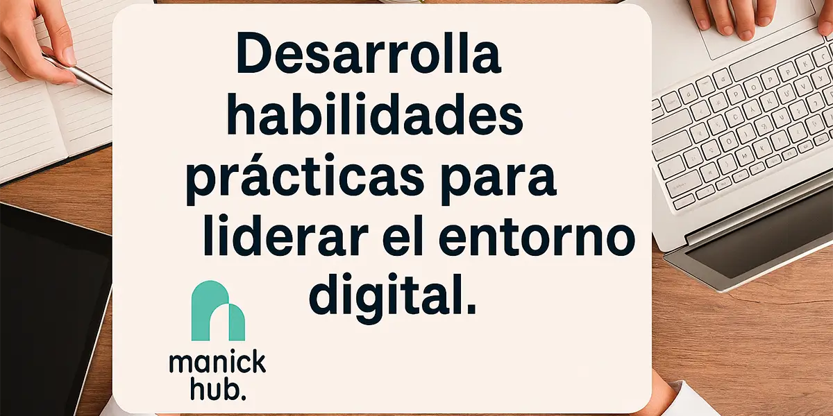Estrategia, Automatización y Formación Digital | Manick Hub
